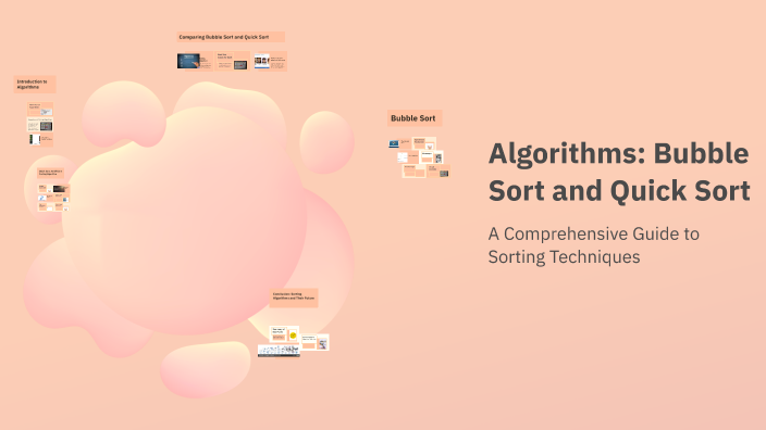 Algorithms: Bubble Sort and Quick Sort by skibidi toilet on Prezi