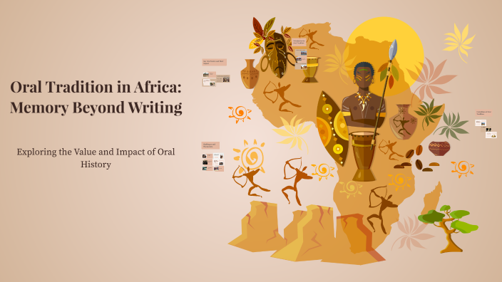 Oral Tradition in Africa: Memory Beyond Writing by Taniaaaa ZOUNGRANA ...