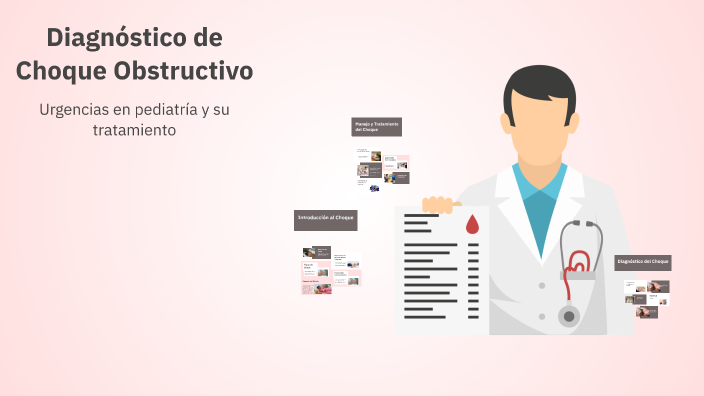 Diagnóstico de Choque Obstructivo by Karla Mogica on Prezi