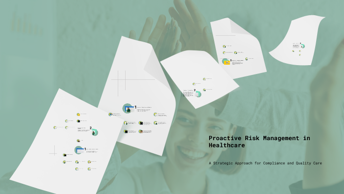 Proactive Risk Management in Healthcare by David Onochie on Prezi