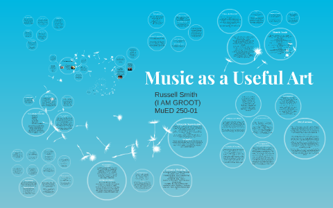 Music as a Useful Art by on Prezi