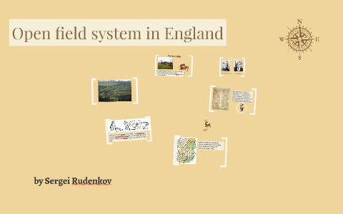 Open field system in England by Сяржук Рудзянкоў on Prezi