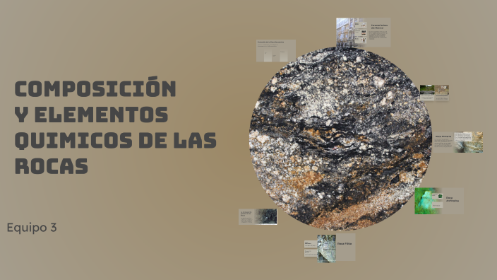 Composición de las Rocas by CYNTHIA RENDON on Prezi