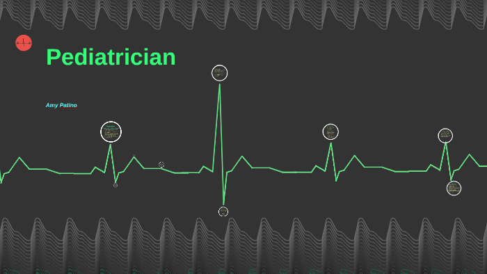 Pediatrician by Amy Patino on Prezi