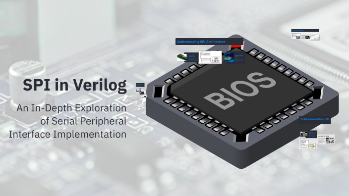 SPI in Verilog by Snigdha Guntupalli on Prezi