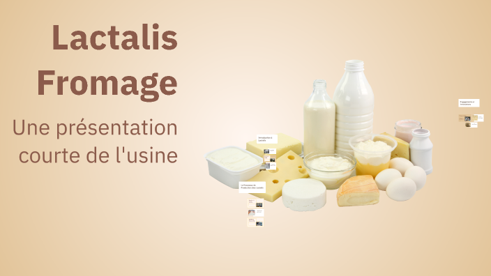Lactalis Fromage by romain lemeillat on Prezi