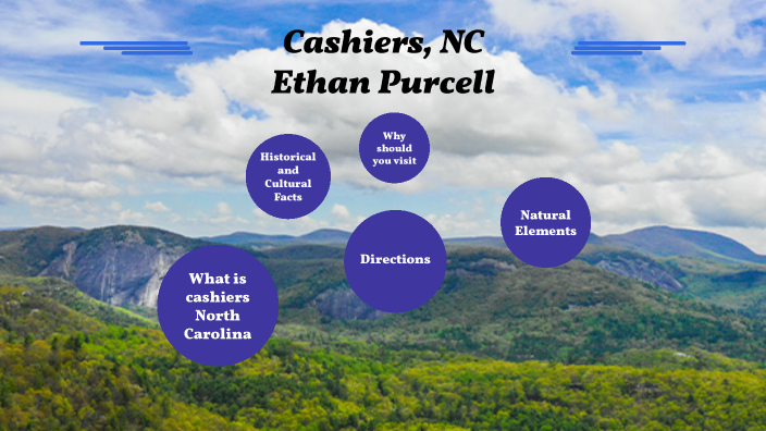 Cashiers, NC by Ethan Purcell on Prezi