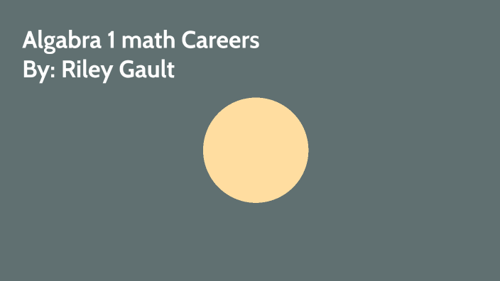 Math Career by Riley Gault on Prezi