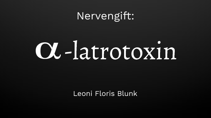 Alpha-Latrotoxin by Floris de Kievid on Prezi