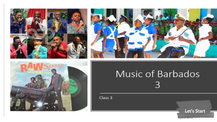 Class 3 Music of Barbados by Monique Scantlebury-Hinds on Prezi