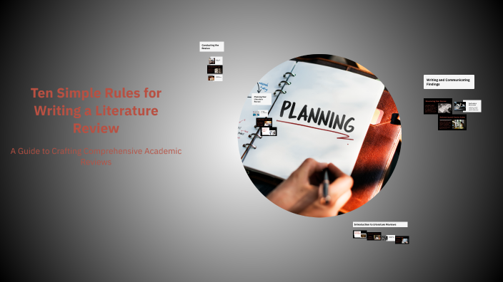 Ten Simple Rules for Writing a Literature Review by Issa Zaxo on Prezi