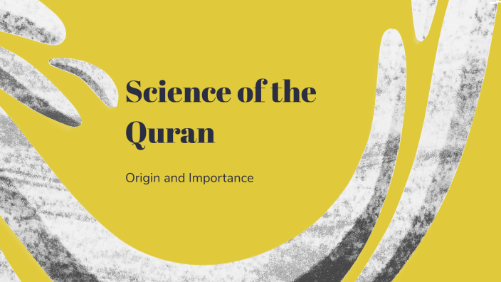 Science of the Quran by mr alieff on Prezi