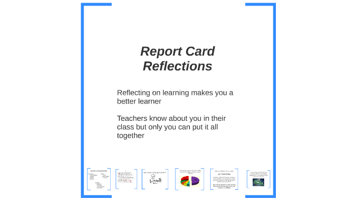 Report Card Reflections by Kurt Mecklem on Prezi