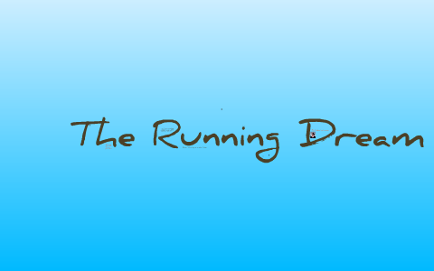 the running dream book project by Shelby Hartman on Prezi