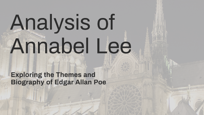 Analysis of Annabel Lee by Gabrielle Rodas on Prezi