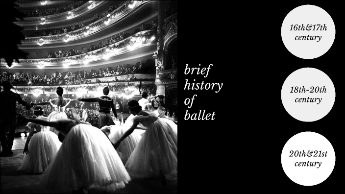 brief history of ballet by Joanna R on Prezi
