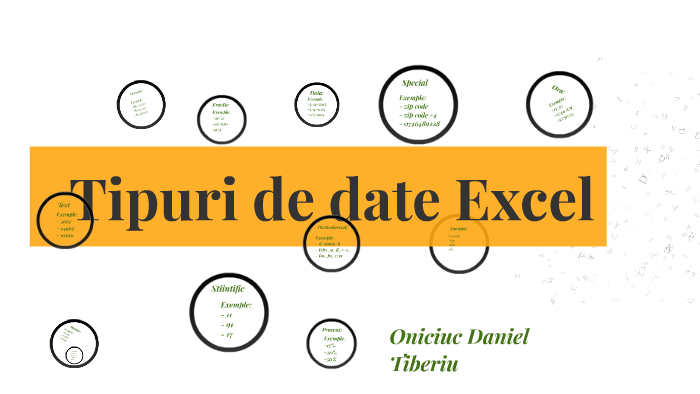 Tipuri de date Excel by Tiberiu Oniciuc on Prezi