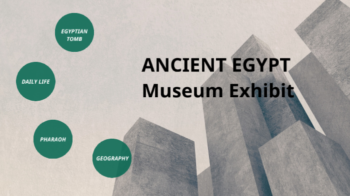 ANCIENT EGYPT Museum Exhibit by Stryker Luther