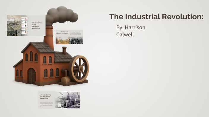 The Industrial Revolution: A Transformative Era by Harrison Calwell on ...