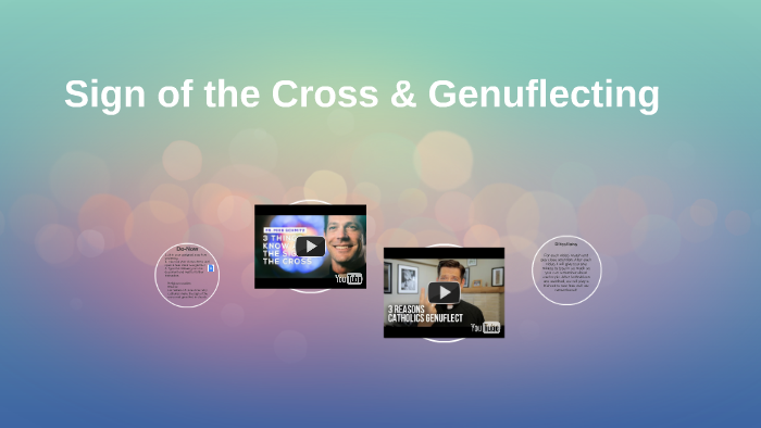 Sign of the Cross & Genuflecting by Audrey Merck on Prezi