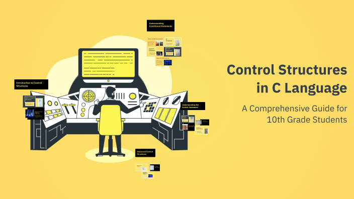 Control Structures in C Language by Teham Saeed on Prezi
