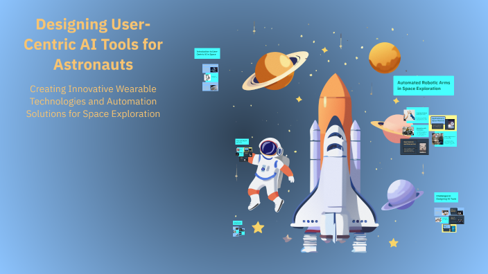 Designing User-Centric AI Tools for Astronauts by eya sfar on Prezi