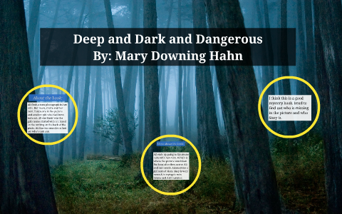 Deep and Dark and Dangerous by Caitlyn Knebel on Prezi