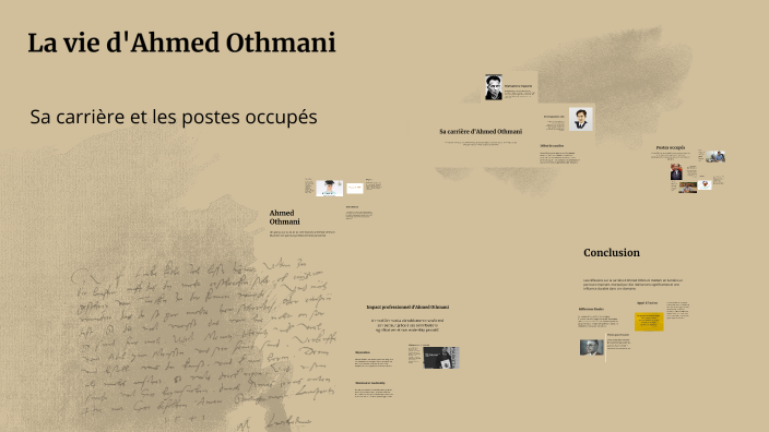 La vie d'Ahmed Othmani by Amina Lam on Prezi