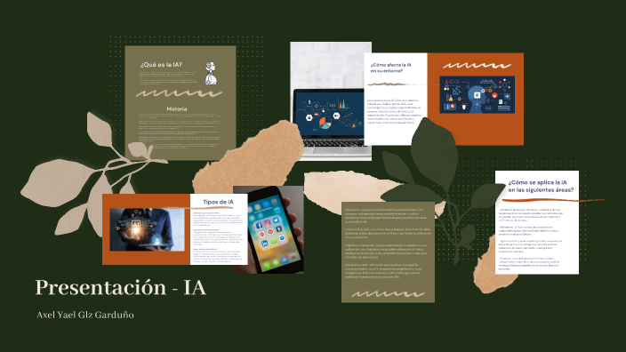 Presentación Prezi - IA by Axel Yael González Garduño on Prezi