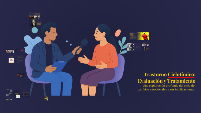 Trastorno Ciclotímico: Evaluación y Tratamiento by heidy calderon on Prezi