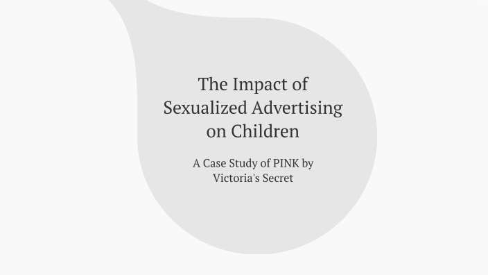 The Impact of Sexualized Advertising on Children by Mariale Balladares ...