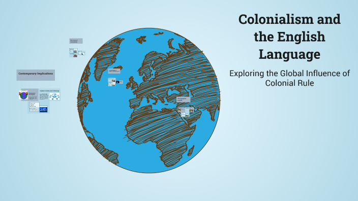 Colonialism and the English Language by Lotfollah Zirak on Prezi