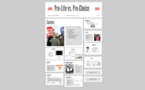 Pro-life vs. Pro-choice by Manon Theunissen on Prezi