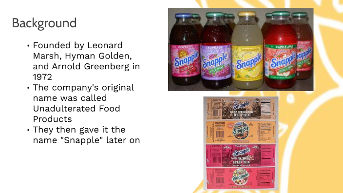 Snapple Design Process-Natalie M by Natalie McGovern on Prezi