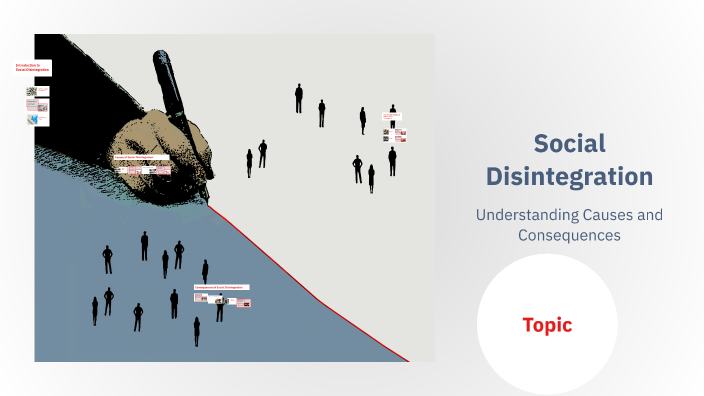 Social Disintegration by mei on Prezi