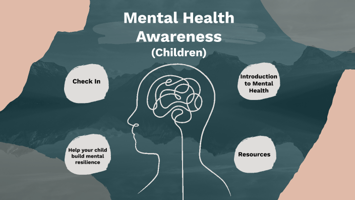 Metal Health Awareness (Children) by Mel Tan on Prezi