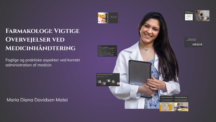Farmakologi: Vigtige Overvejelser ved Medicinhåndtering by Diana Matei on Prezi