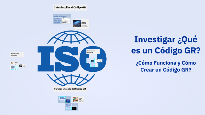 Investigar ¿Qué es un Código GR? by maritza barraza on Prezi