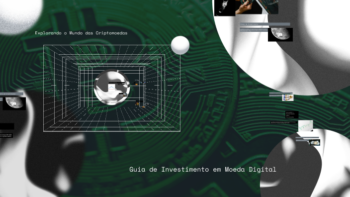 Guia de Investimento em Moeda Digital by daniel matheus on Prezi