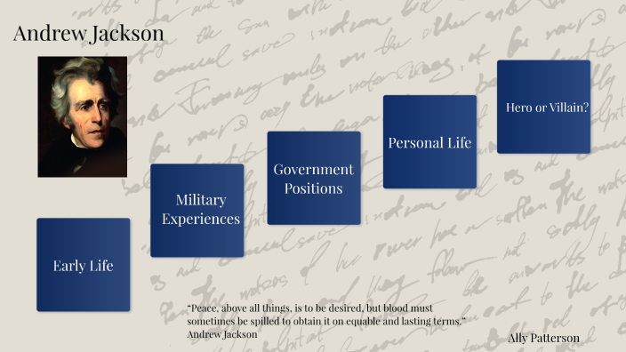 Andrew Jackson-People Project (H+V) by Ally Patterson on Prezi