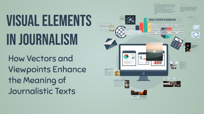 Visual Elements in Journalism by Darlene Joy Onita on Prezi