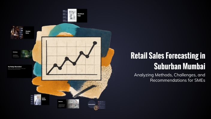 Retail Sales Forecasting in Suburban Mumbai by Siddharth Gamare on Prezi