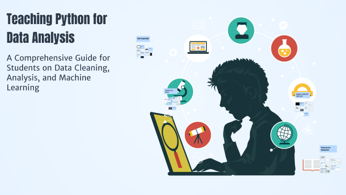 Teaching Python for Data Analysis by Arnav Seth on Prezi