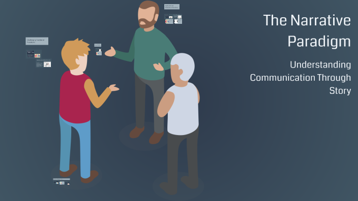 The Narrative Paradigm by Liam Daniels on Prezi