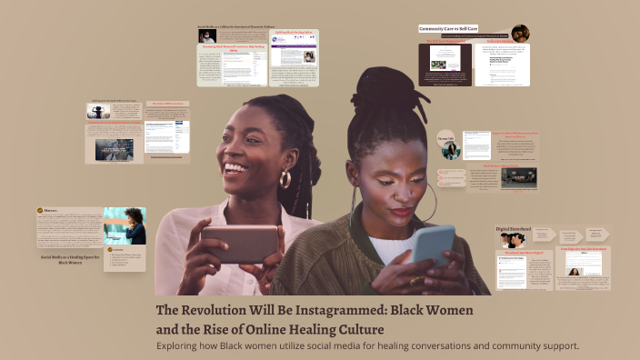 The Revolution Will Be Instagrammed: Black Women and the Rise of Online ...