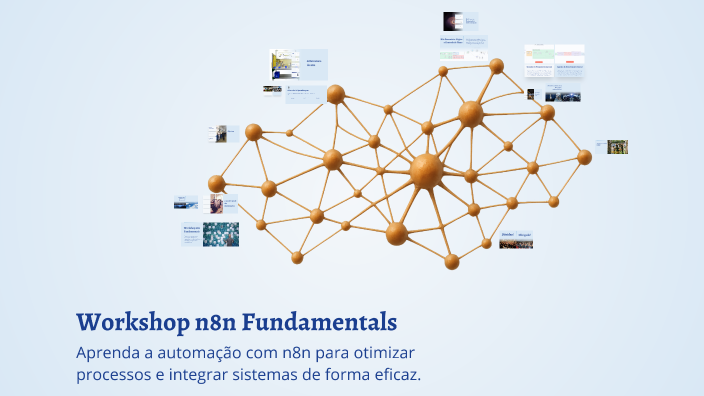 Workshop n8n Fundamentals by Everaldo Guedes on Prezi