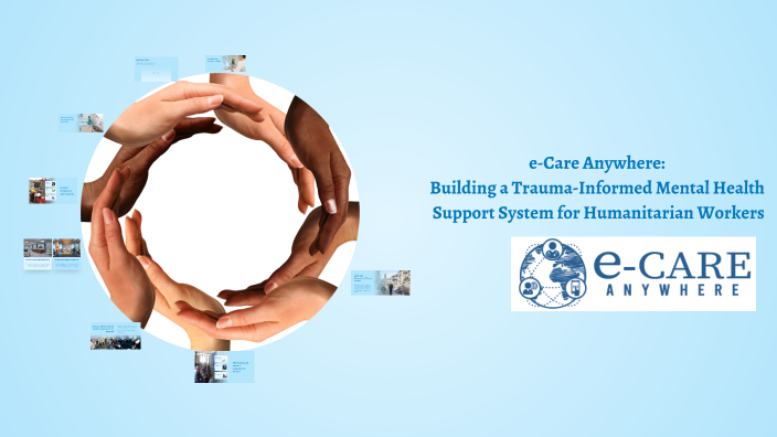 Building a Trauma-Informed Mental Health Support System for ...