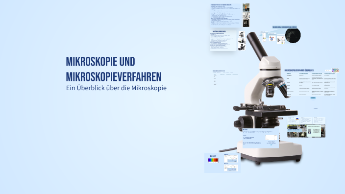 Mikroskopie und Mikroskopieverfahren by Moritz Reuter on Prezi