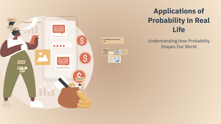 Applications of Probability in Real Life by Arpan Kongari on Prezi