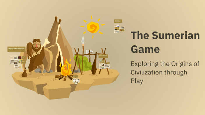 The Sumerian Game by IAN WOOD on Prezi